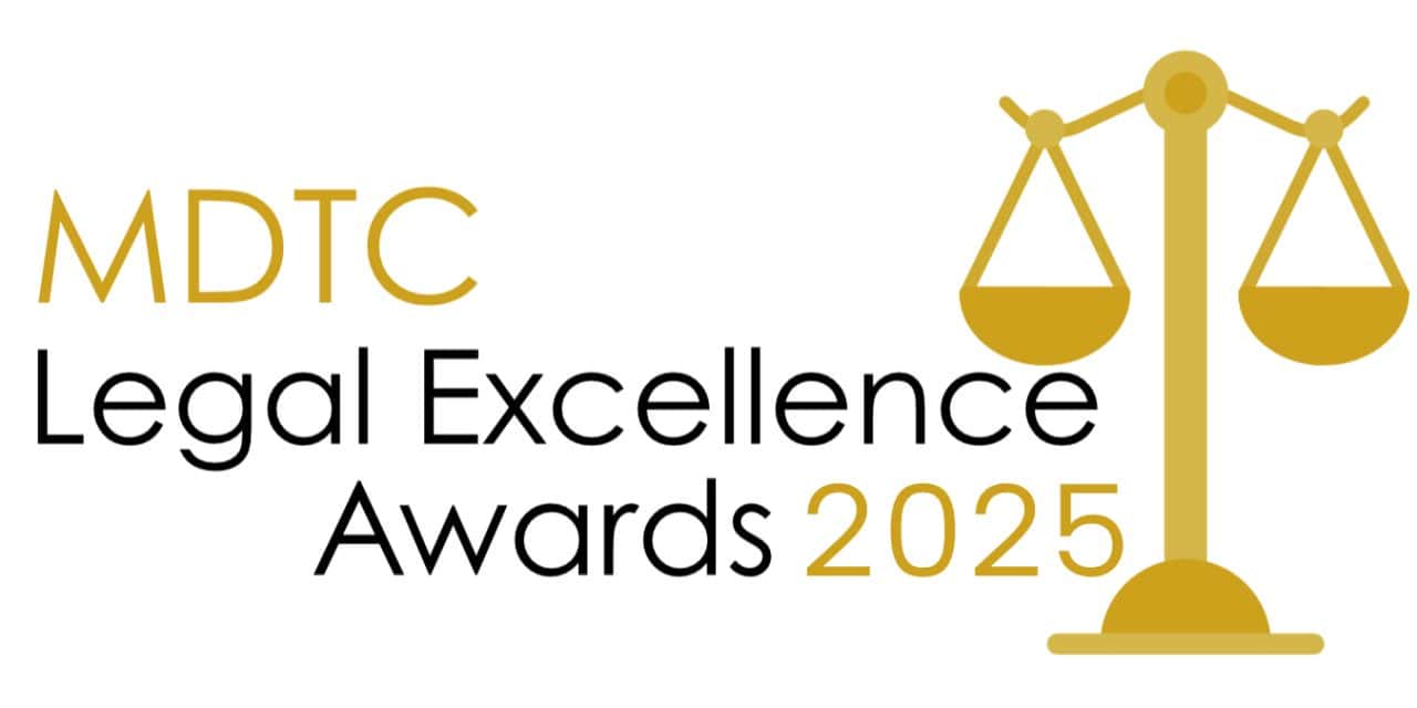 2025 Legal Excellence Awards | Michigan Defense Trial Counsel